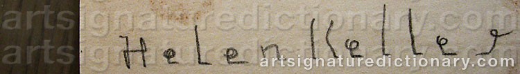 Helen KELLER, 1880–1968, USA. Signatures, biography and art prices.